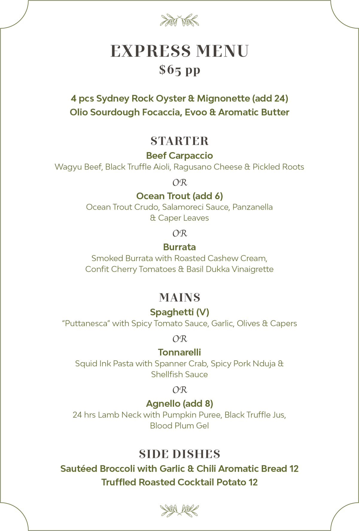 $65 Express Menu | Olio Kensington Street